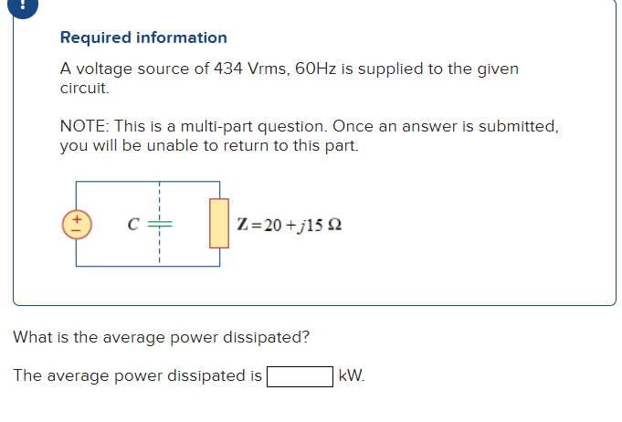 Solved Required information A voltage source of 434 Vrms, | Chegg.com