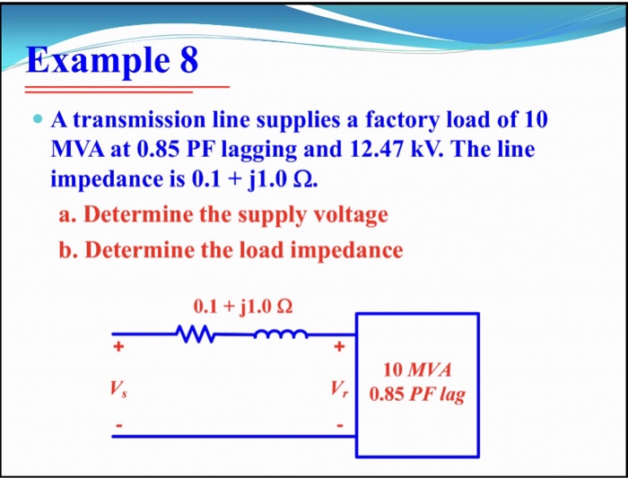 Solved Example 7 . Calculate the real and reactive power | Chegg.com