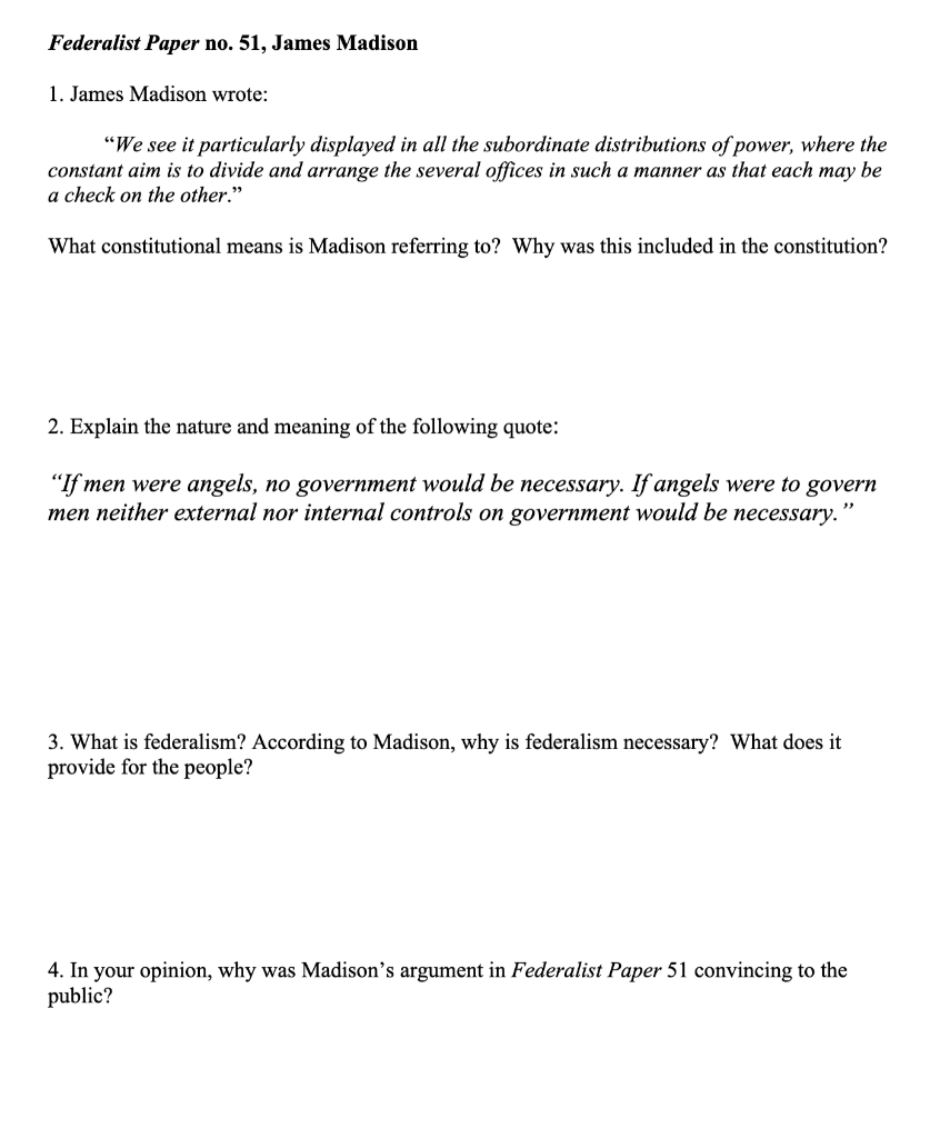 Federalist Paper no. 51, James Madison 1. James | Chegg.com