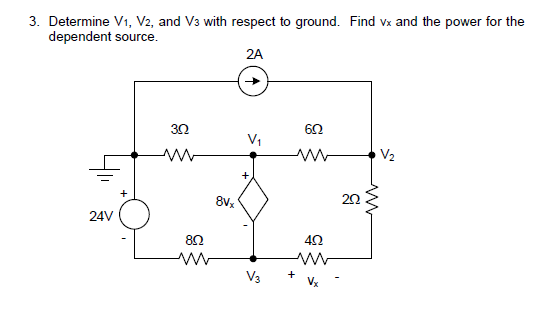Solved 3. Determine V1, V2, and V3 with respect to ground. | Chegg.com