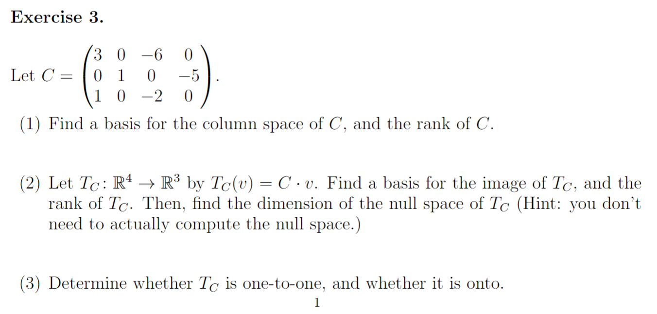 Solved Exercise 3. 3 0 -6 0 1 1 0 -2 od Let C 0 -5 0 (1) | Chegg.com