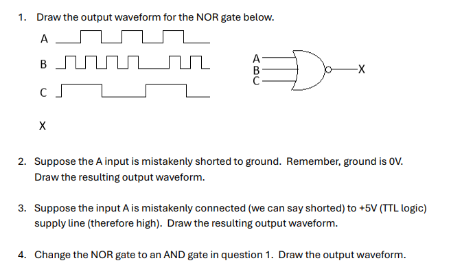 Solved 1. ﻿Draw the output waveform for the NOR gate | Chegg.com