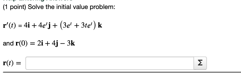 Solved (1 point) Solve the initial value problem: | Chegg.com
