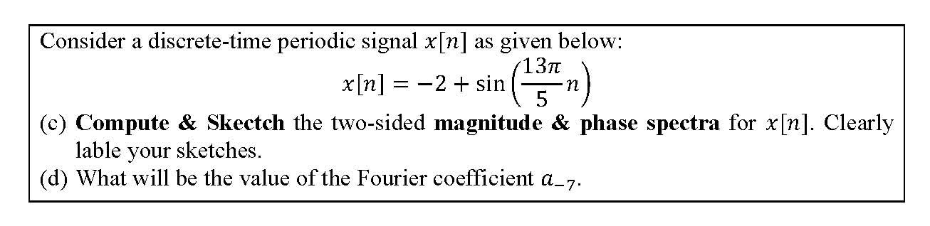 Solved (137) n Consider a discrete-time periodic signal x[n] | Chegg.com