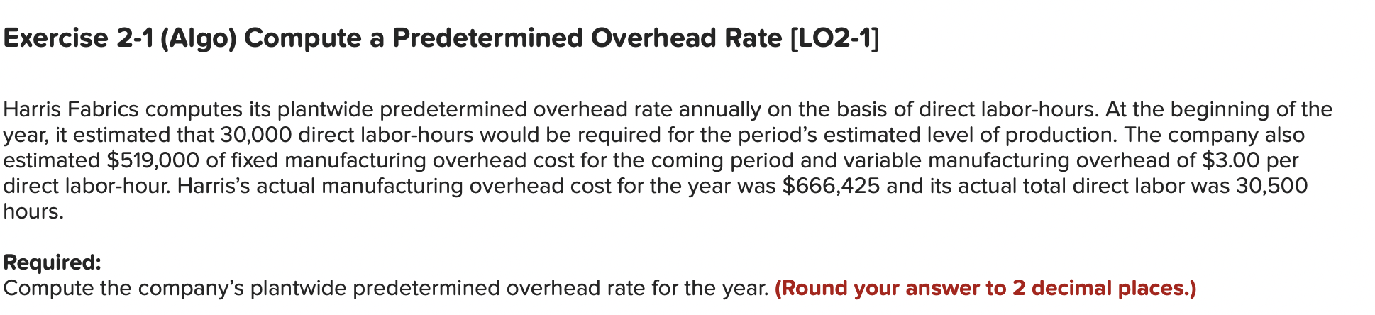 Solved Exercise 2-1 (Algo) ﻿Compute a Predetermined Overhead | Chegg.com