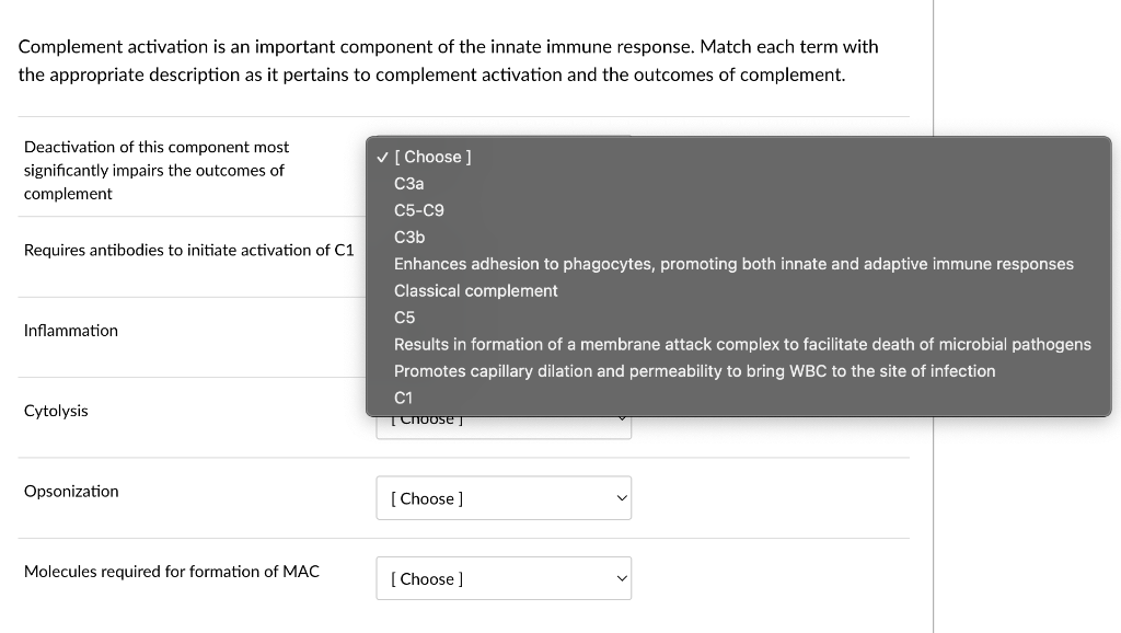 Solved Complement activation is an important component of | Chegg.com