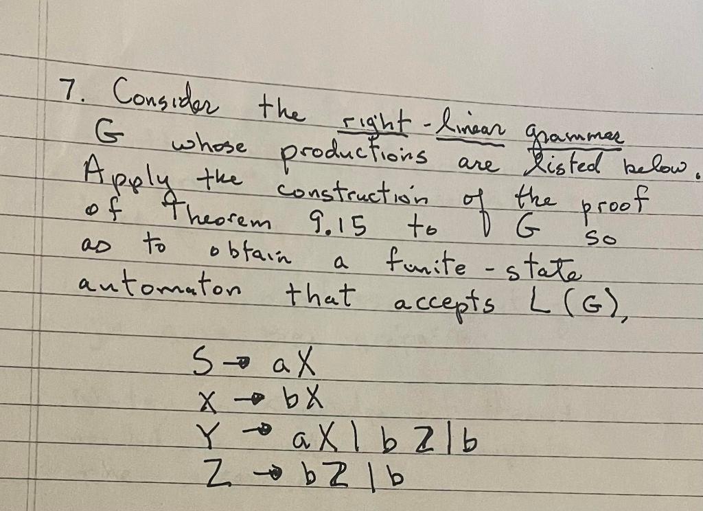 Solved 7. Consider the right-linear grammar G whose | Chegg.com