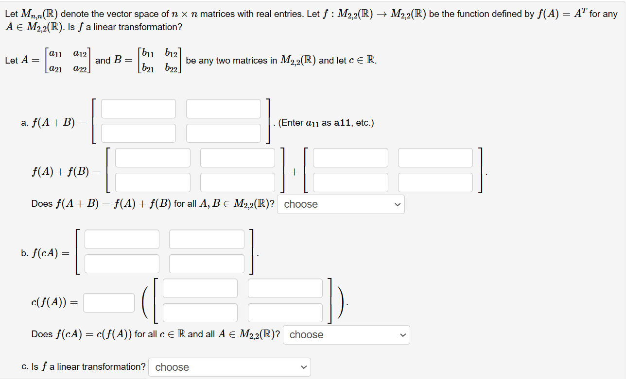 Solved Let Mn,n(R) denote the vector space of n×n matrices | Chegg.com