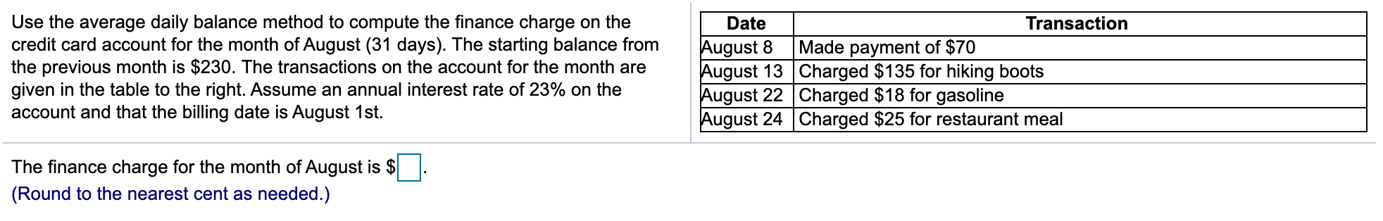 Solved Use the average daily balance method to compute the | Chegg.com
