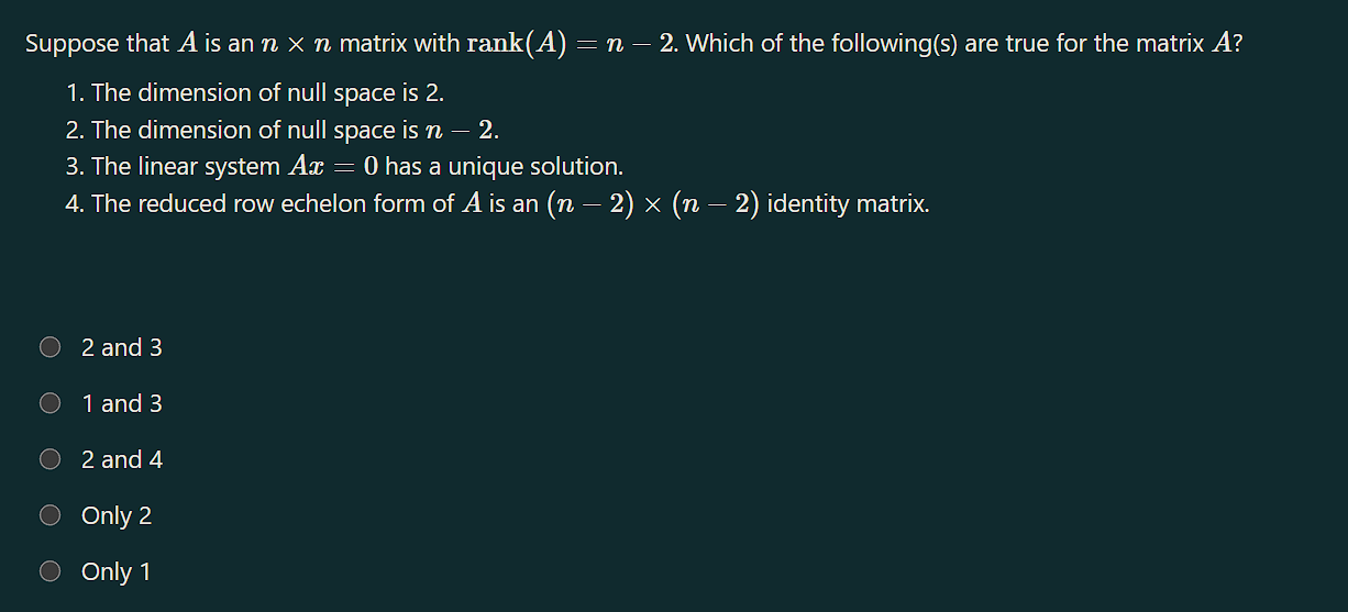 Solved Suppose that A is an n×n matrix with rank(A)=n−2. | Chegg.com