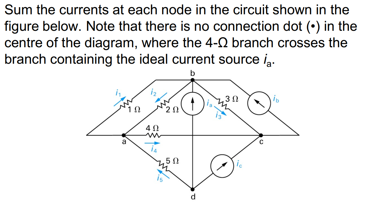 Solved Sum the currents at each node in the circuit shown in | Chegg.com