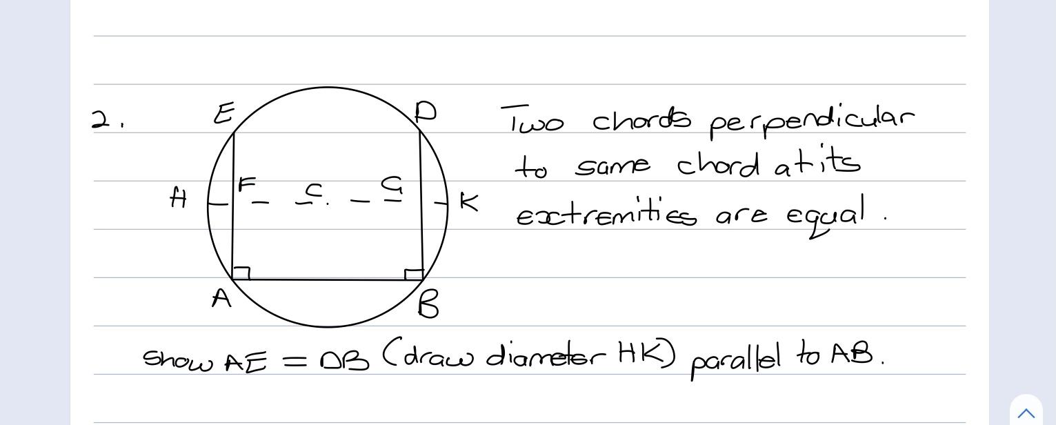 Solved 2. E Two chords perpendicular to same chord at its | Chegg.com