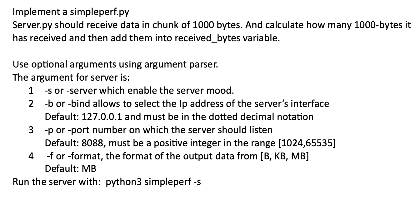 Solved Implement a simpleperf.py Server.py should receive | Chegg.com