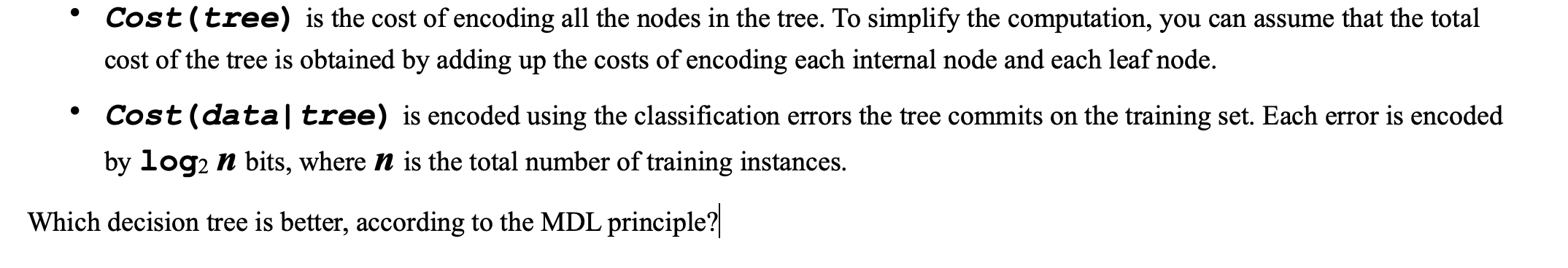 Solved Consider the two decision trees shown below. (a) | Chegg.com