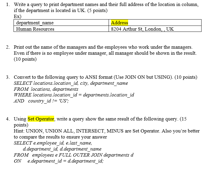 Solved 1. Write a query to print department names and their | Chegg.com