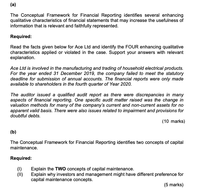 Solved (a) The Conceptual Framework for Financial Reporting | Chegg.com