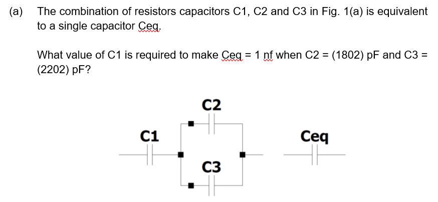 Solved (a) ﻿The combination of ﻿resistors capacitors C1, C2 | Chegg.com