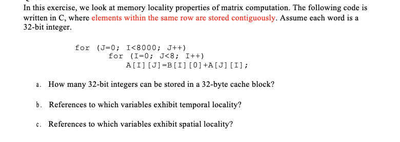 Solved In this exercise, we look at memory locality | Chegg.com