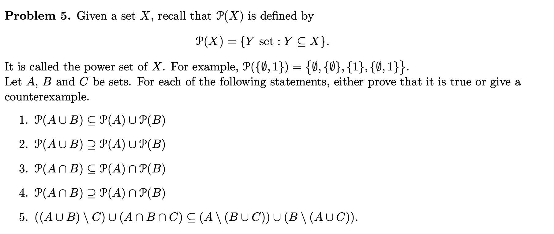 Solved Problem 5. Given a set X, recall that P(X) is defined | Chegg.com
