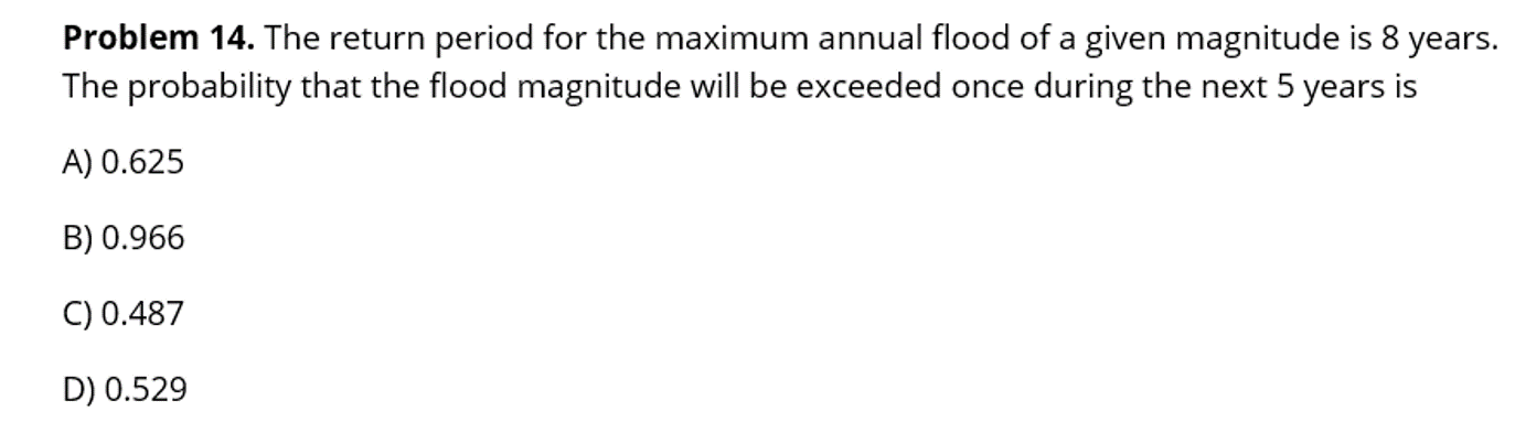 Solved Problem 14. The return period for the maximum annual | Chegg.com