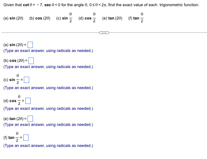 Solved Given that cotθ=−7,secθ