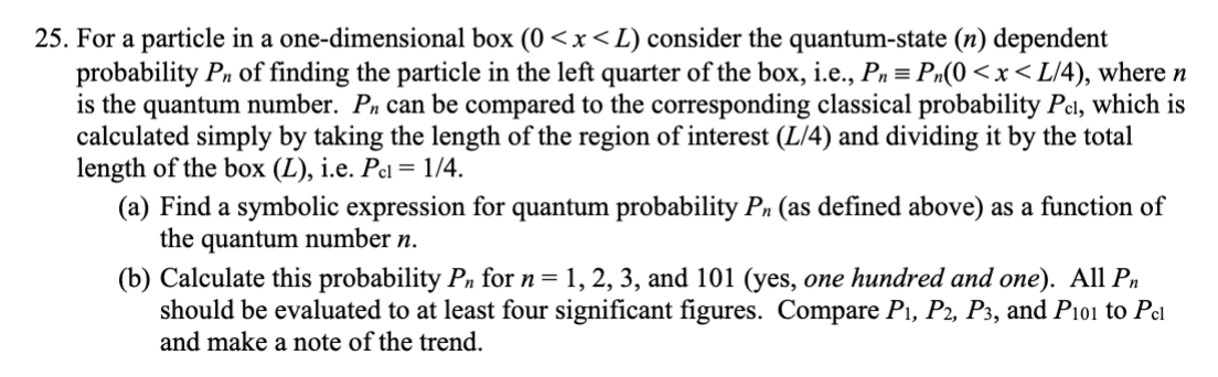 Solved For a particle in a one-dimensional box (0