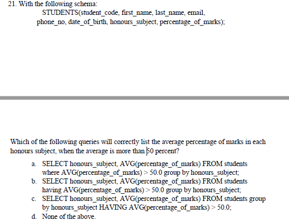 Solved 21. With the following schema: STUDENTS(student_code, | Chegg.com