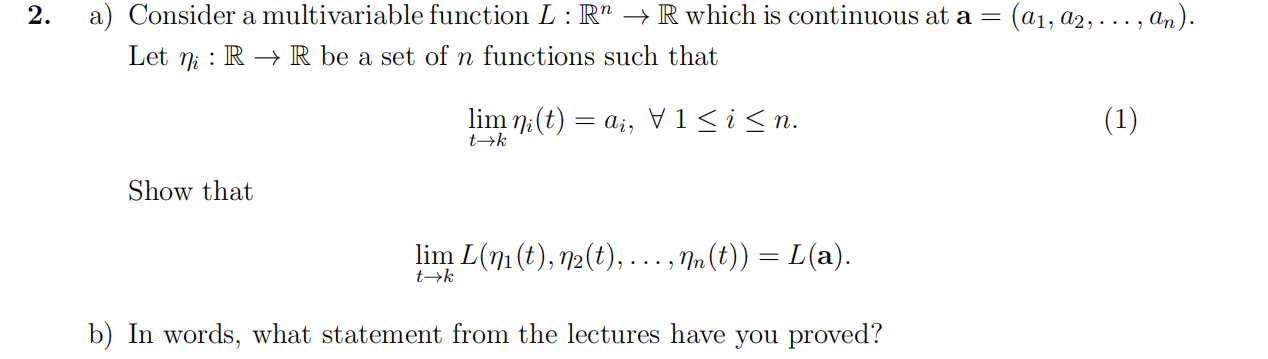 Solved a) Consider a multivariable function \\( L: | Chegg.com
