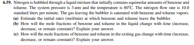 Solved .59. Nitrogen is bubbled through a liquid mixture | Chegg.com