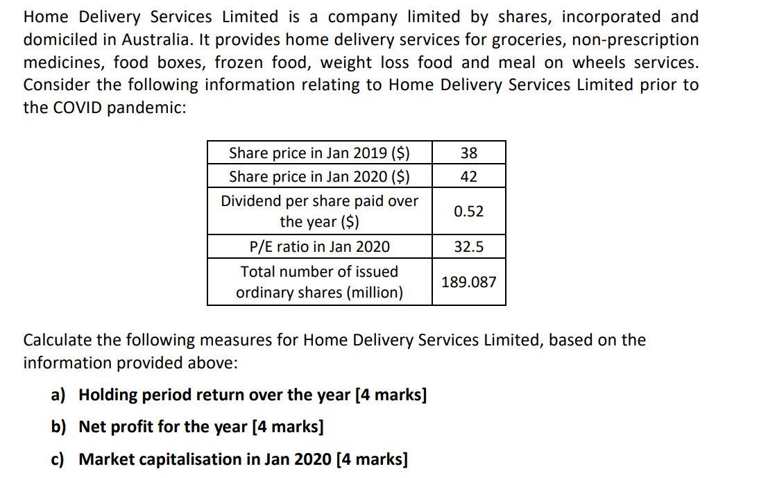 Solved Home Delivery Services Limited is a company limited | Chegg.com