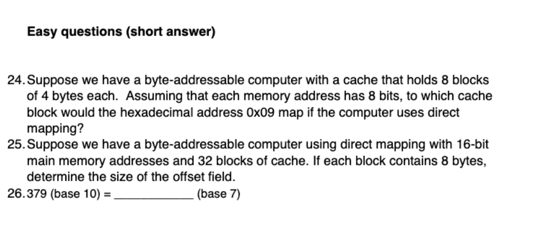 Solved Easy questions (short answer) 24. Suppose we have a | Chegg.com