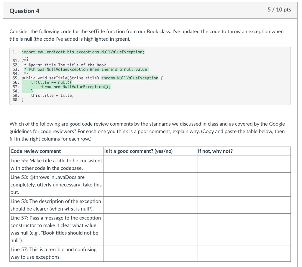 Solved Question 4 5 / 10 pts Consider the following code for | Chegg ...