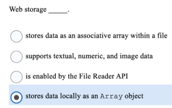 Solved Web storage stores data as an associative array | Chegg.com