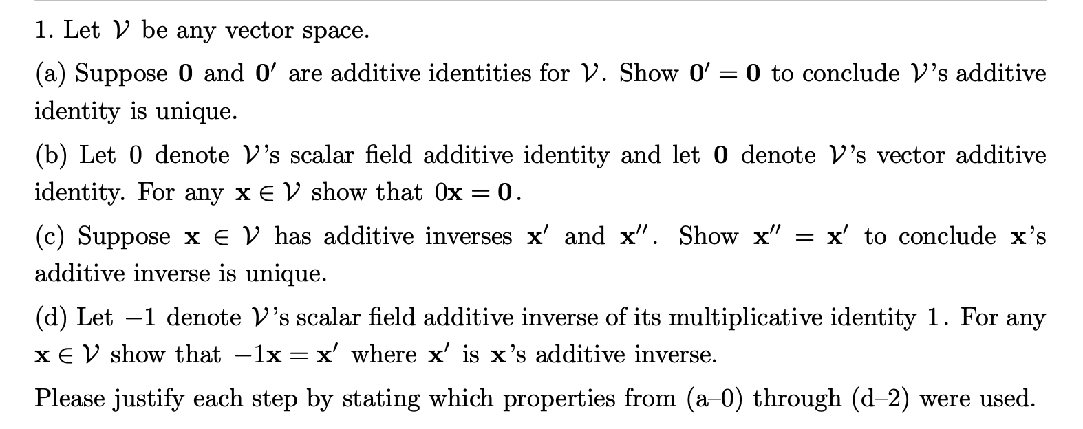 Solved 1. Let V be any vector space. (a) Suppose 0 and 0′ | Chegg.com