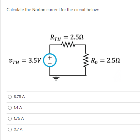Solved Calculate the Norton current for the circuit below: | Chegg.com