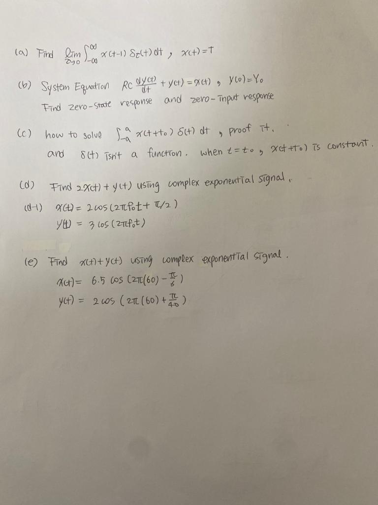 Solved (a) Find limτ→0∫−∞∞x(t−1)δτ(t)dt,x(t)=t (b) System | Chegg.com