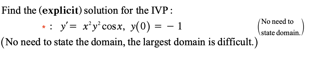 Solved Find the (explicit) solution for the IVP : | Chegg.com