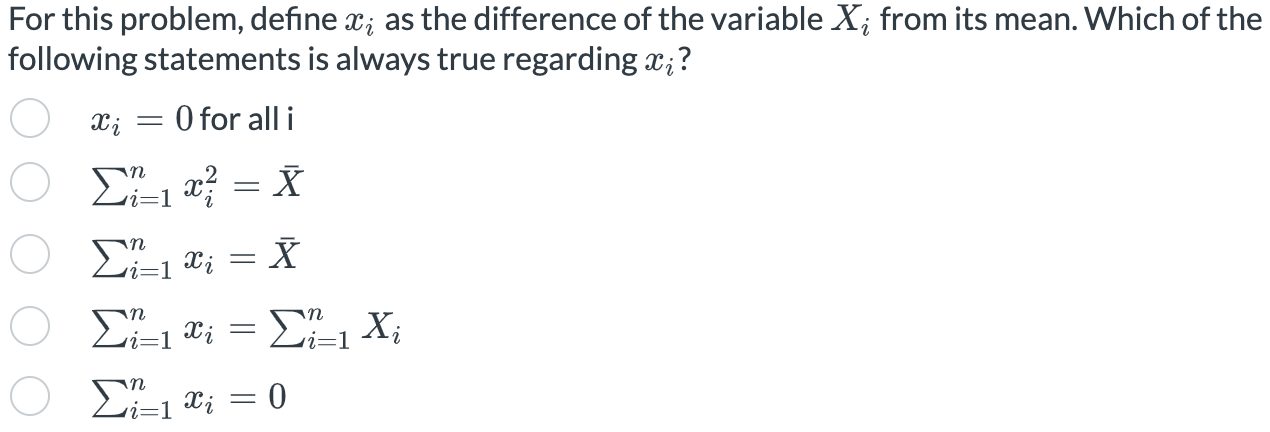 Solved For this problem, define xi as the difference of the | Chegg.com