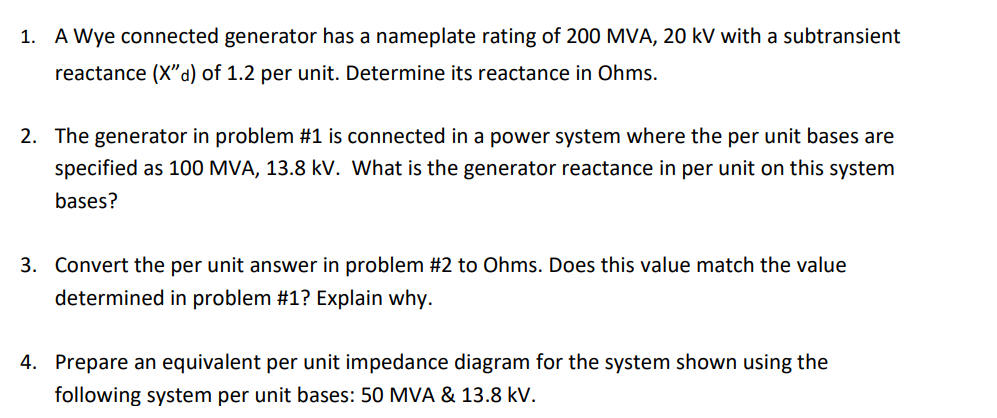 Solved 1. A Wye connected generator has a nameplate rating | Chegg.com