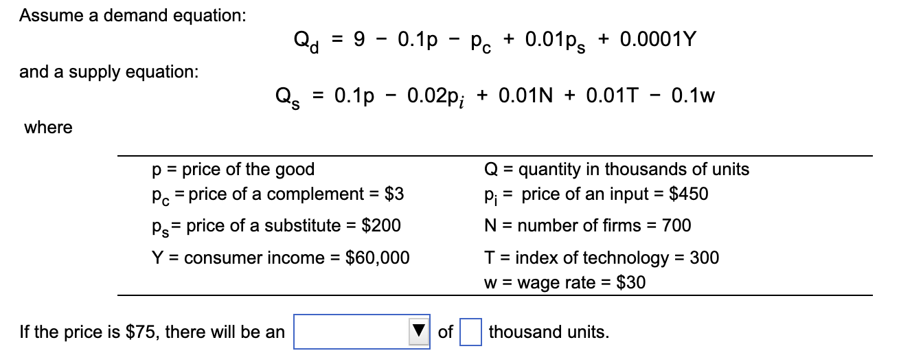Solved Assume a demand equation: Qd=9−0.1p−pc+0.01ps+0.0001Y | Chegg.com
