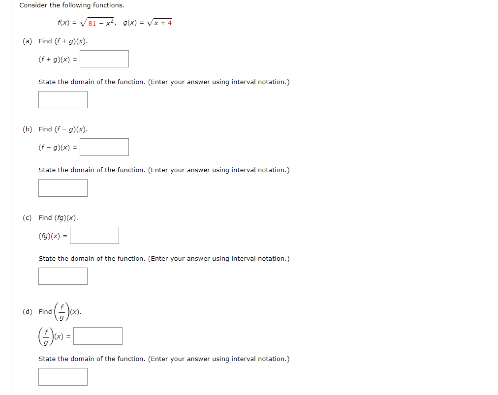 Solved Consider the following functions. f(x)=81−x2,g(x)=x+4 | Chegg.com