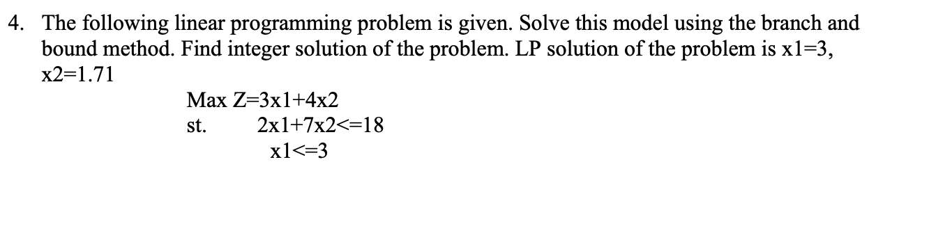 Solved 4. The following linear programming problem is given. | Chegg.com