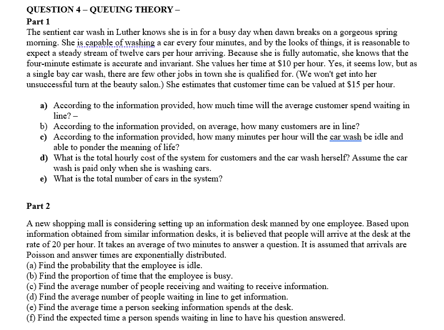Solved QUESTION 4 - ﻿QUEUING THEORY - ﻿Part 1 ﻿The sentient | Chegg.com