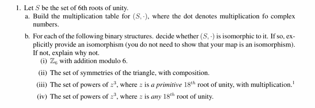 Solved 1. Let S be the set of 6th roots of unity. a. Build | Chegg.com