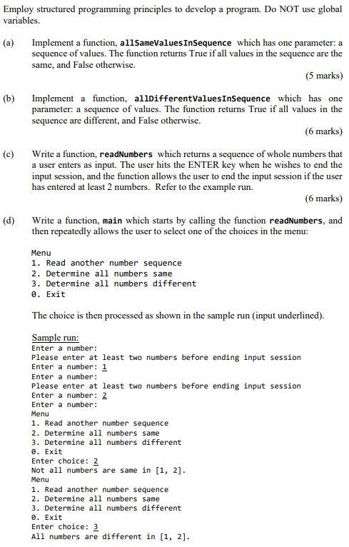 Solved Employ structured programming principles to develop a | Chegg.com