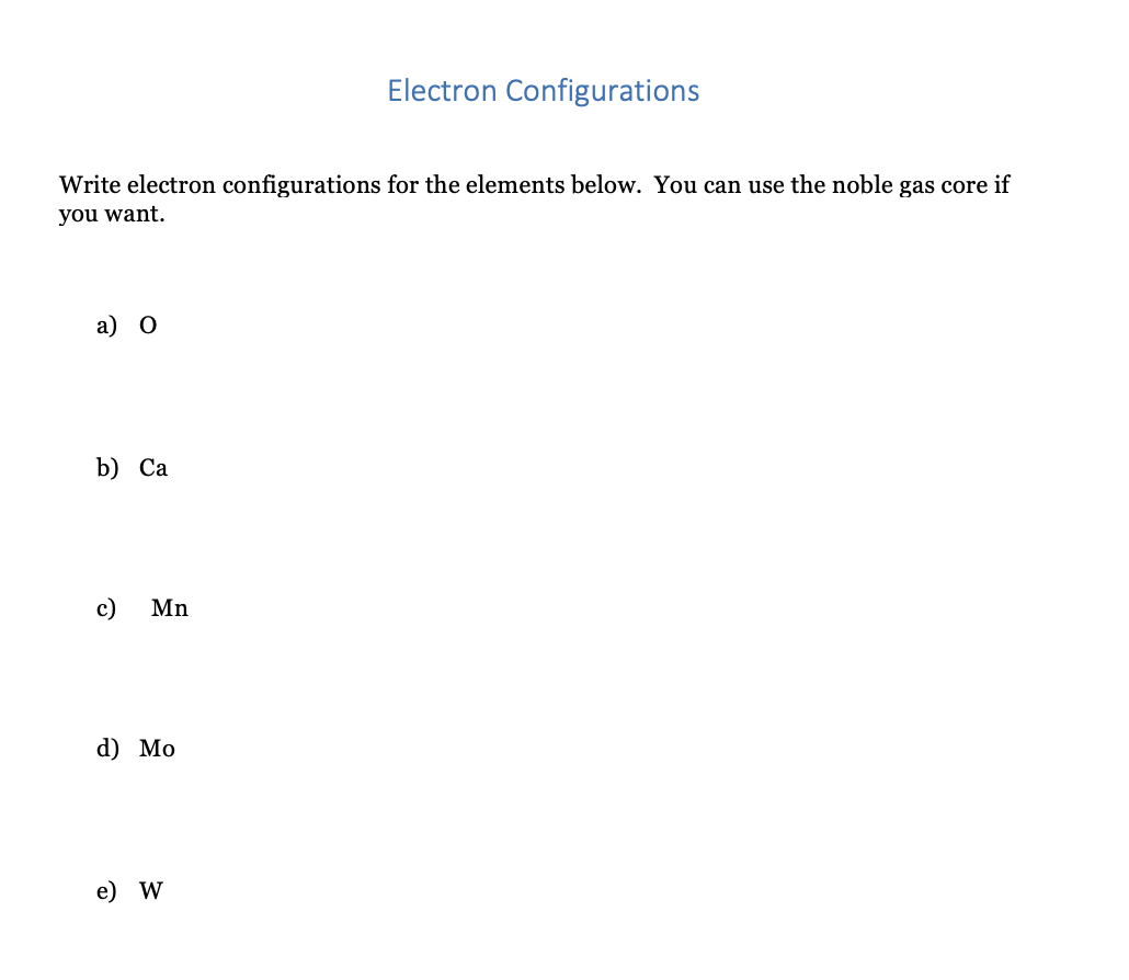 Solved Electron Configurations Write electron configurations | Chegg.com