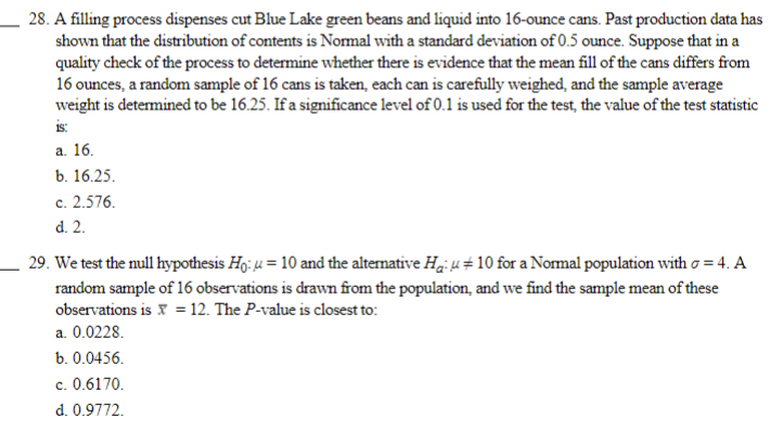 Solved 28. A filling process dispenses cut Blue Lake green | Chegg.com