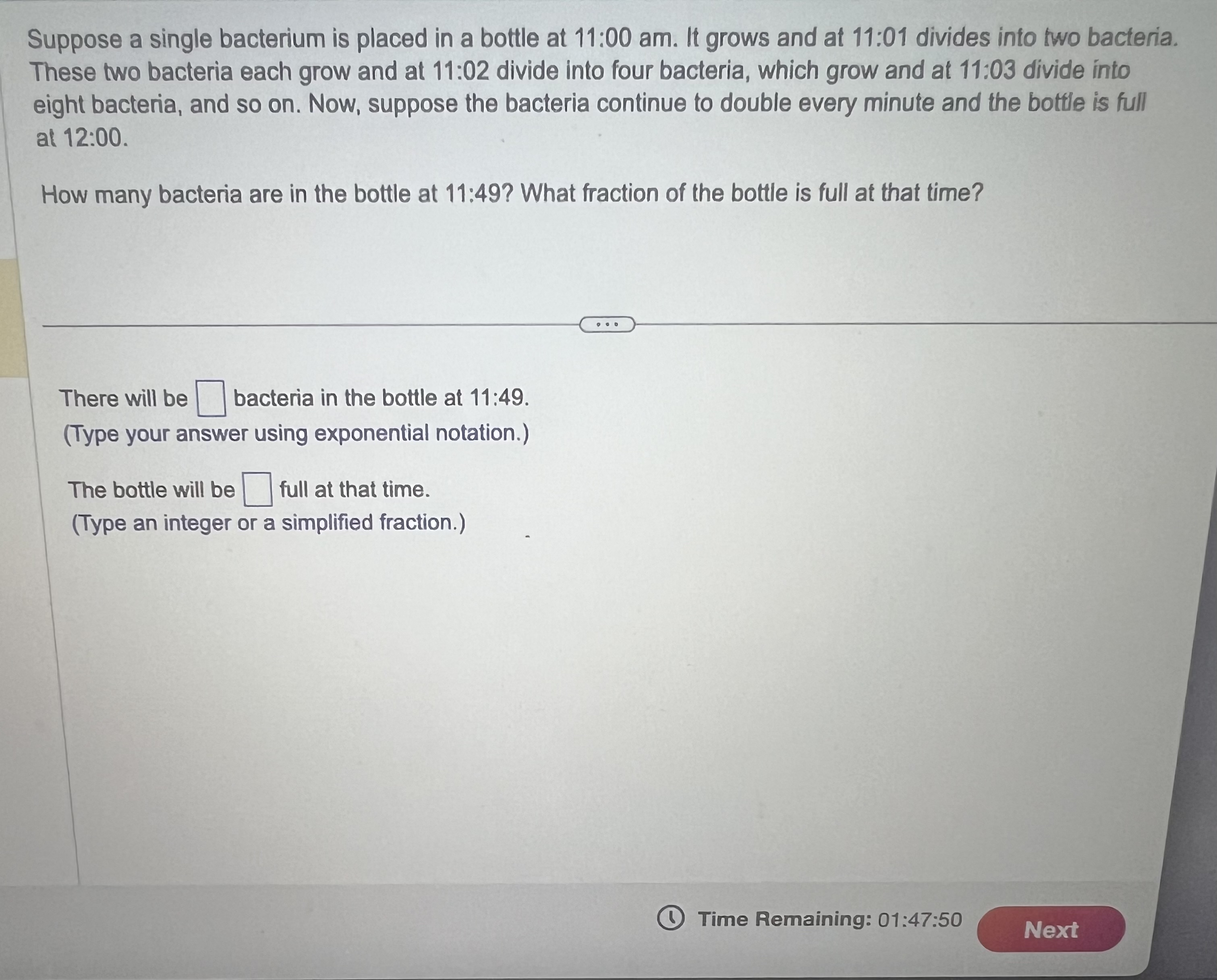 Solved Suppose a single bacterium is placed in a bottle at | Chegg.com