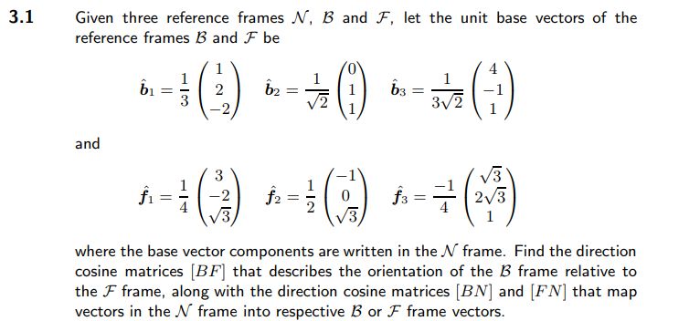3.1 Given three reference frames N, B and F, let the | Chegg.com