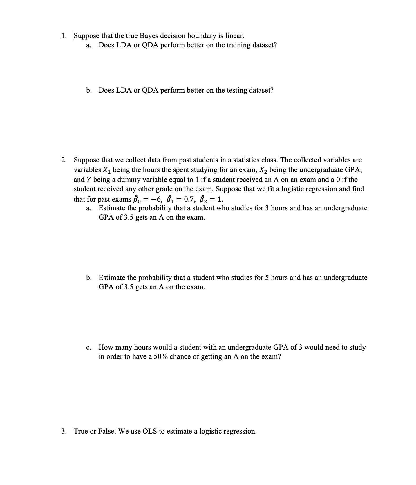 Solved 1. Suppose that the true Bayes decision boundary is | Chegg.com